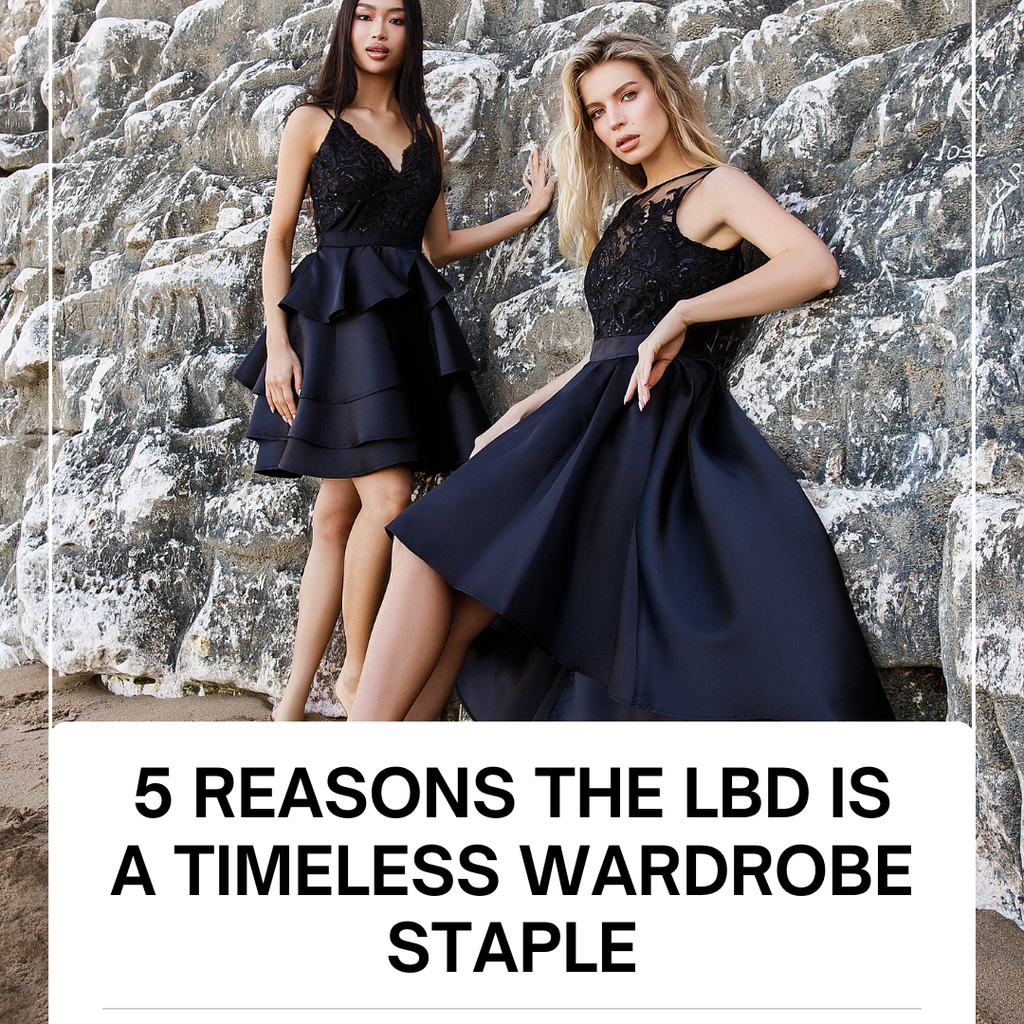 5 Reasons the LBD is a Timeless Wardrobe Staple | Goddiva US