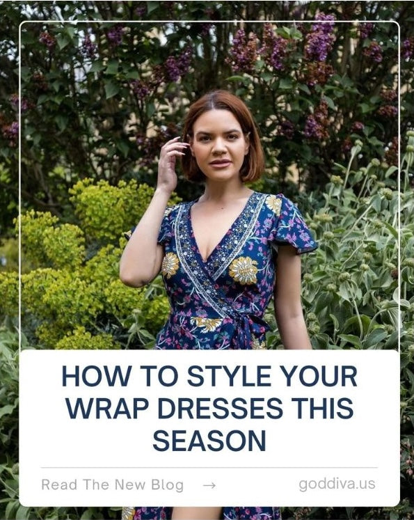 How to Style Your Wrap Dresses This Season | Goddiva US